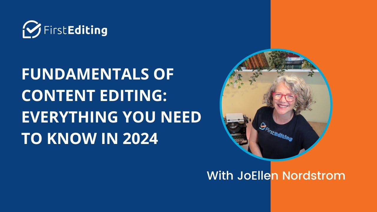 Fundamentals of Content Editing: Everything You Need to Know in 2024
