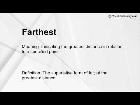 Farthest Meaning