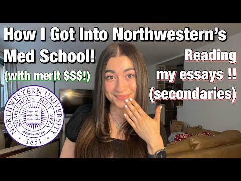 Reading my ACCEPTED Northwestern Feinberg School of Medicine Secondaries || Cecile S