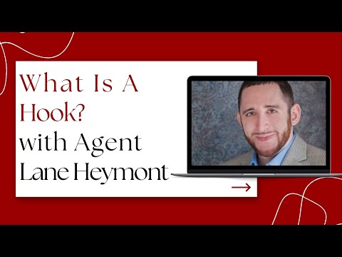 What Is A Hook? With Agent Lane Heymont (Tobias Literary)