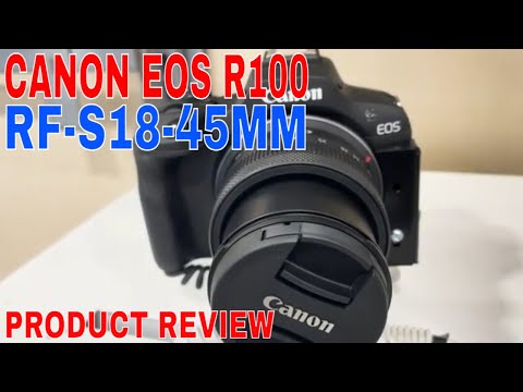 ✅ Canon EOS R100 RF-S18-45mm F4.5-6.3 is STM Lens Kit 🔴