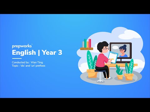 English | Year 3 - 'dis' and 'un' prefixes