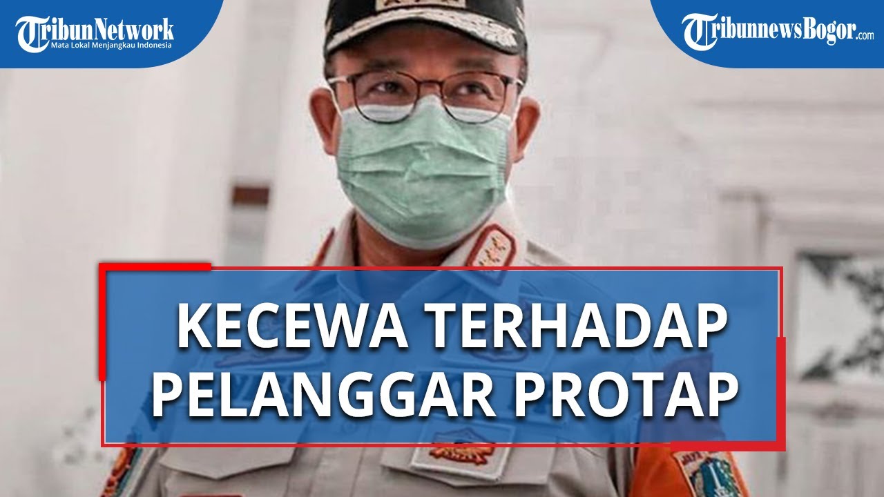 Anies Baswedan Marah karena Masih Banyak Kafe Langgar Protokol ...