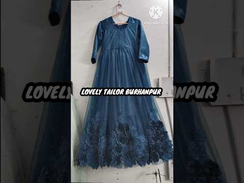 LOVELY TAILOR BURHANPUR #tailor #tailoring #lovelytailorburhanpur