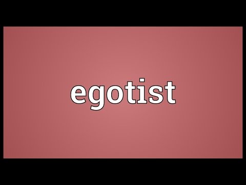 Egotist Meaning