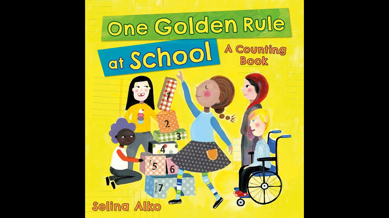 PixieLin's Storytime: One Golden Rule at School - A Counting Book by Selina Alko