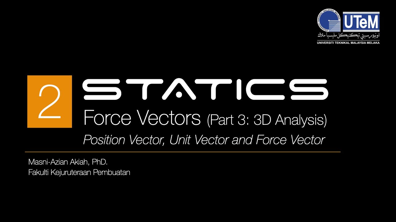 BMCG 1113: Chapter 2 - Force Vector (Part 3)