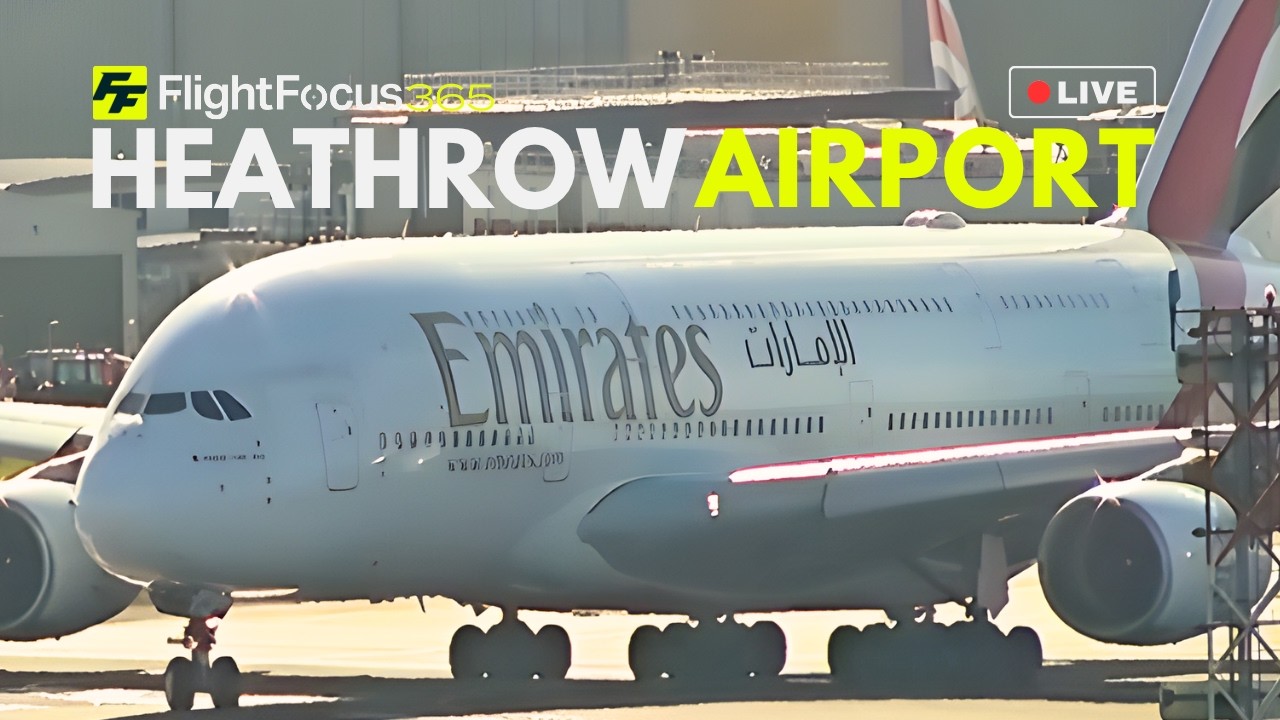 Heathrow Airport Live - Sunday 10th May 2026