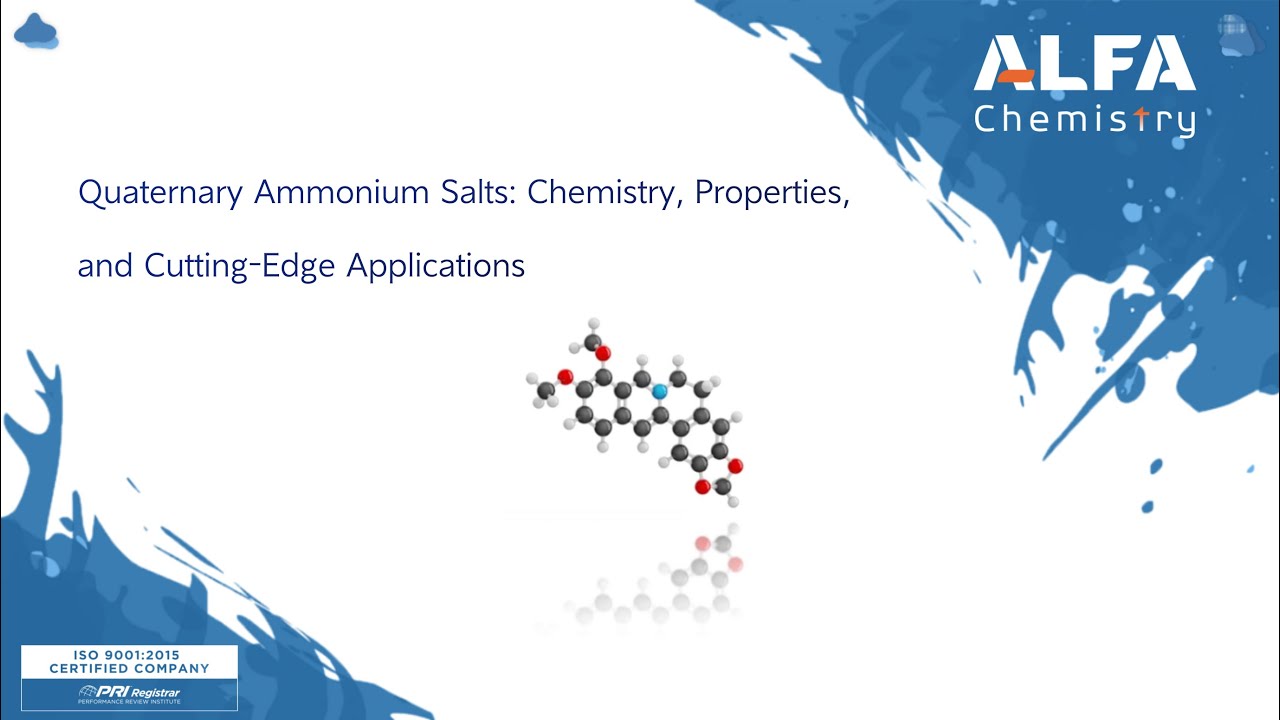 Quaternary Ammonium Salts: Chemistry, Properties, and Cutting-Edge Applications