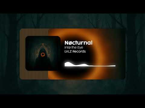 Nøcturnal - Intø the eye