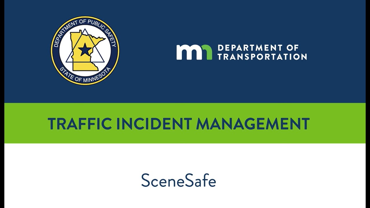 SceneSafe Minnesota Traffic Incident Management Training