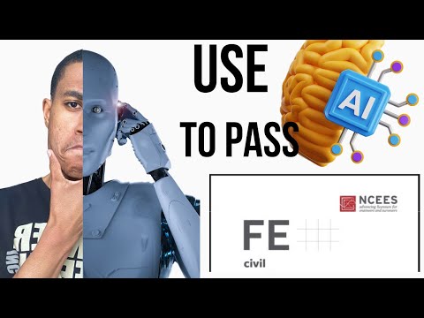 How To USE AI To Help You PASS Your Civil FE Exam