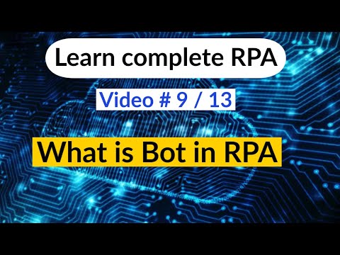 What is Bot in RPA - Robotic process automation