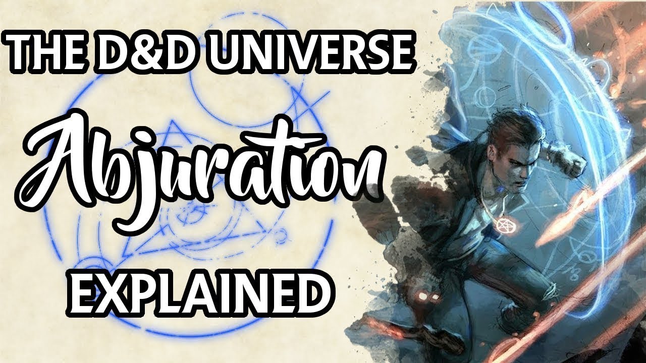 D&D Universe: Abjuration