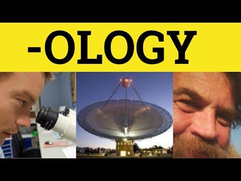 🔵 -logy Suffix Meaning + Quiz on -logy -ology -ologist - apiology, campanology, dendrology
