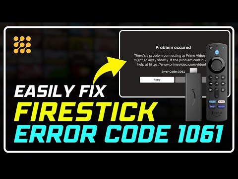 How to Fix Firestick Error Code 1061 in 5 Minutes: (Step-by-Step Guide)!