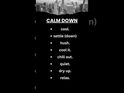 Calm Down.