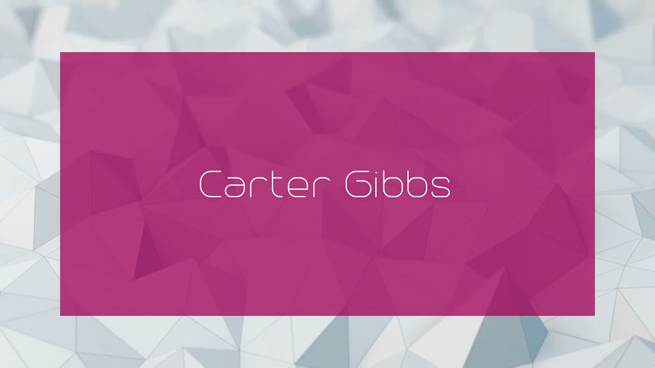 Carter Gibbs - appearance