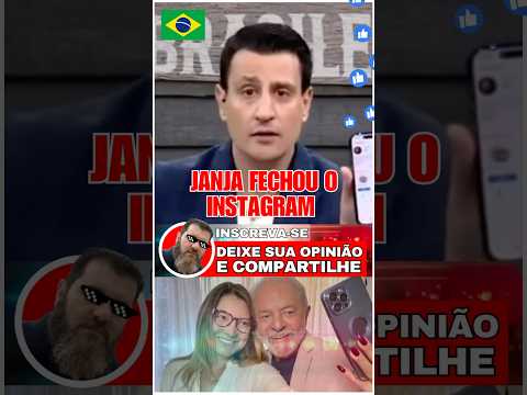 ✂️🚨Janja FECHOU seu INSTAGRAM 🫡#pavinatto #instagram #lula #viralshorts #shortsvideos