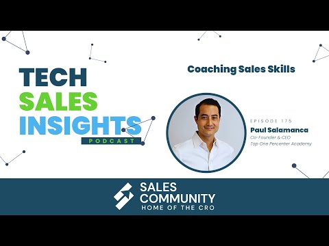 E175 - Coaching Sales Skills featuring Paul Salamanca