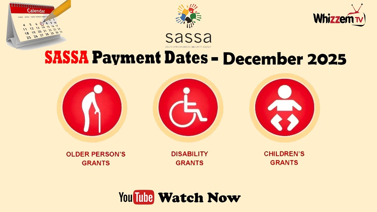SASSA December 2025 Payment Dates | Older Persons, Disability & Child Grants Schedule
