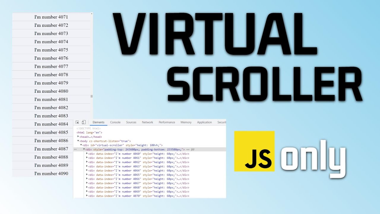 Virtual scroller with vanilla Javascript and HTML (fixed row height), infinite scroll to load more..
