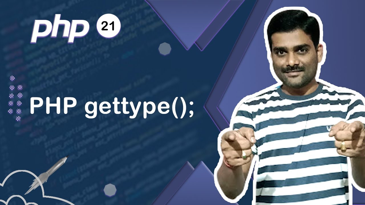 PHP gettype() Function - PHP Tutorial 21 🚀