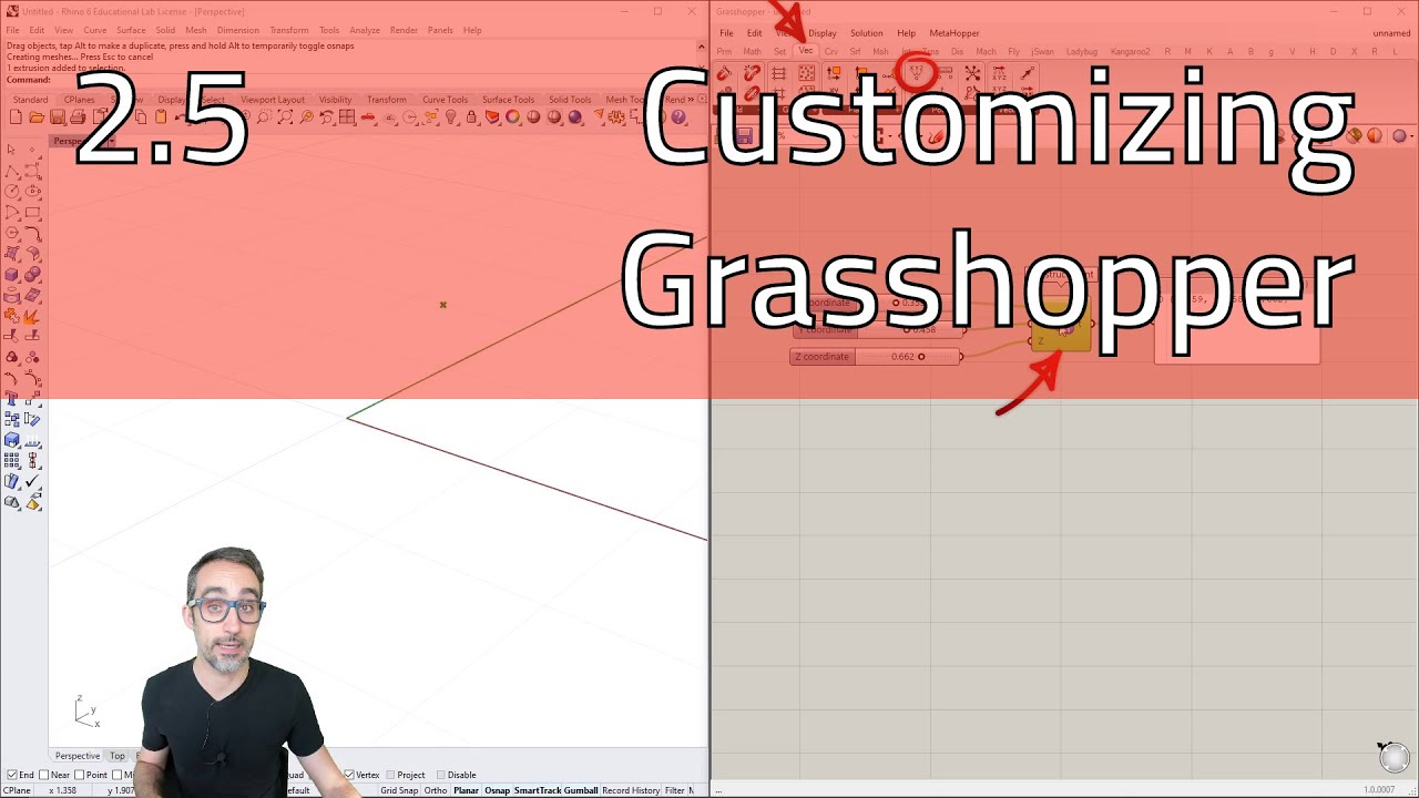 2.5 Customizing Grasshopper - Introduction to Parametric Modeling