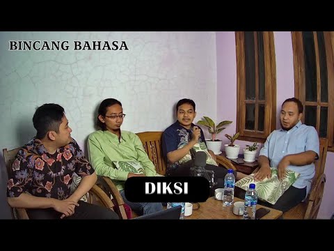 Diksi #BincangBahasa