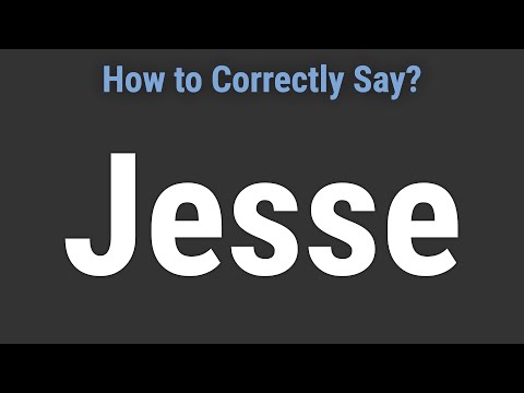 How to Pronounce Name Jesse (Correctly!)