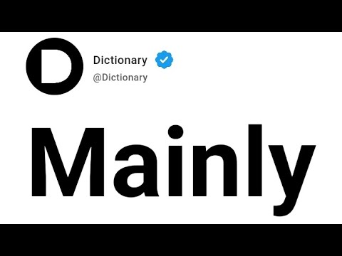 Mainly Meaning In English