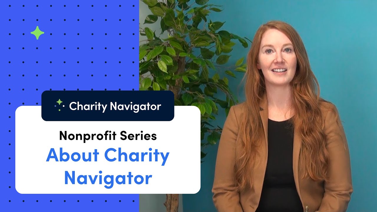 About Charity Navigator and How We Rate Nonprofits?