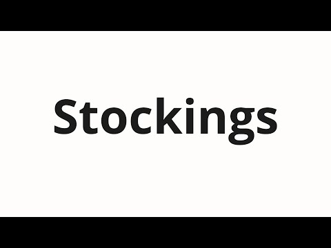How to pronounce Stockings