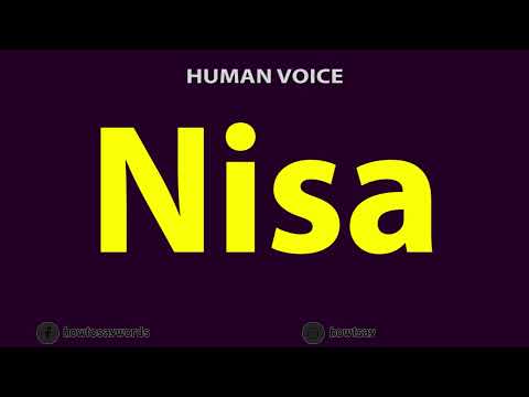How To Pronounce Nisa