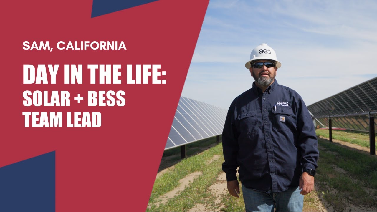 Day in the Life: Solar & BESS Team Lead - Sam, CA