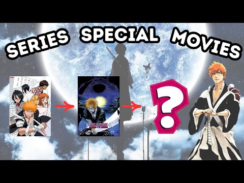 How To Watch Bleach In Order (Movies, TV Specials and Fillers Included)