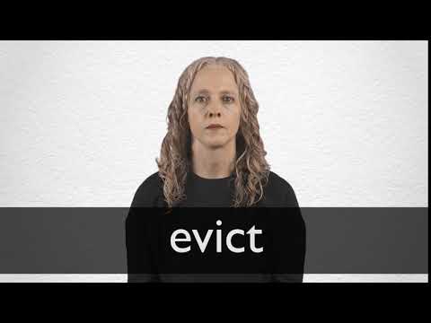 EVICT definition and meaning | Collins English Dictionary