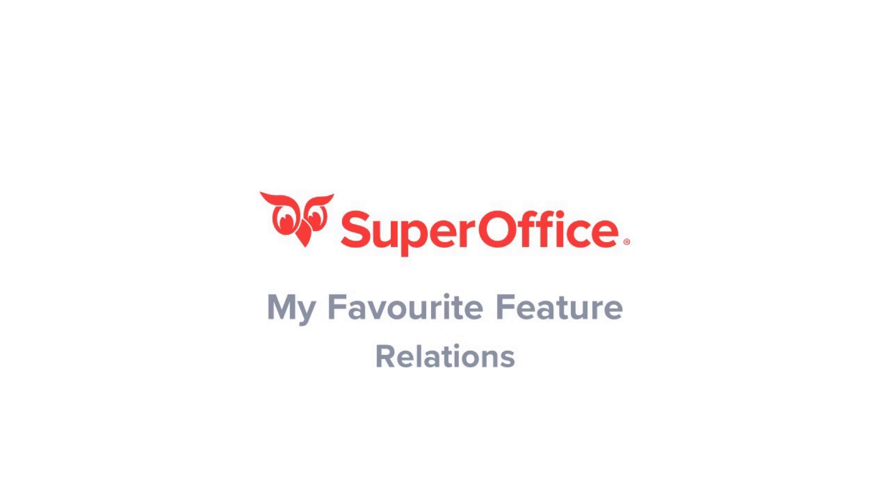 My Favourite Feature -   Relations