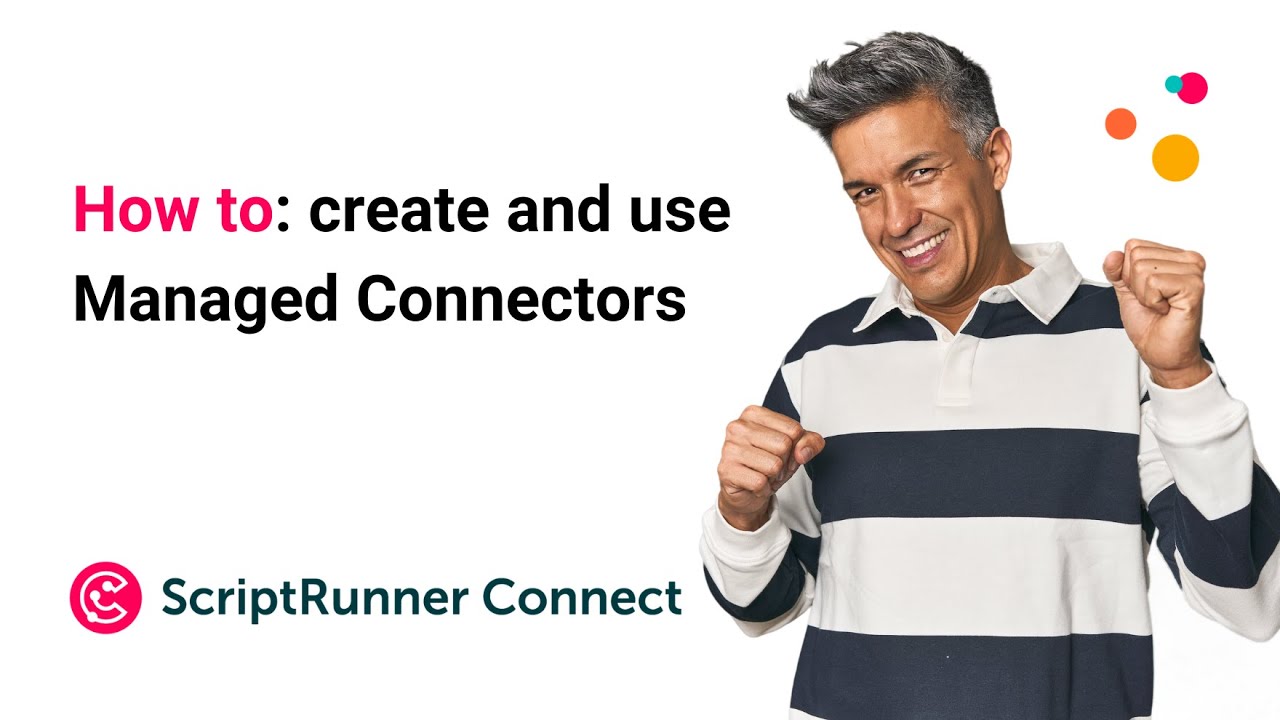 How to create and use Managed Connectors | ScriptRunner Connect