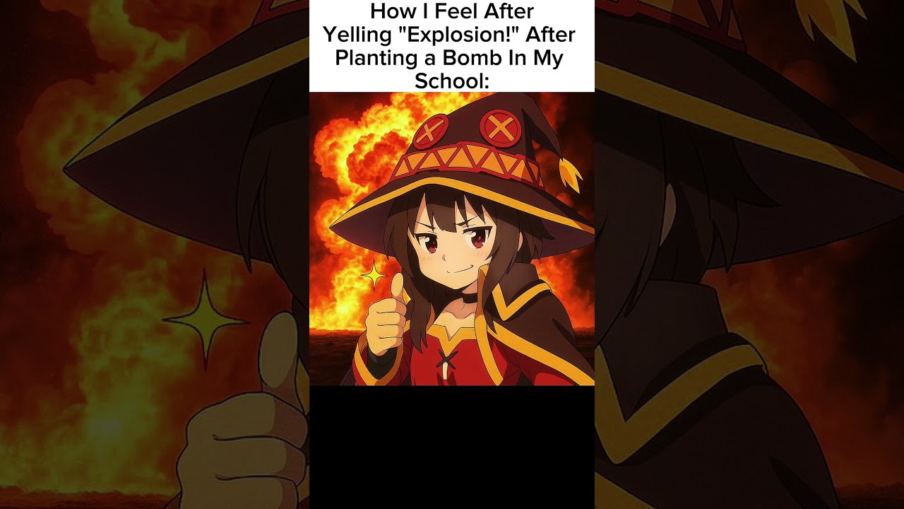 #anime #konosuba #megumin #explosion #meguminmeme #konosubamemes #trending #funny #funnyanime