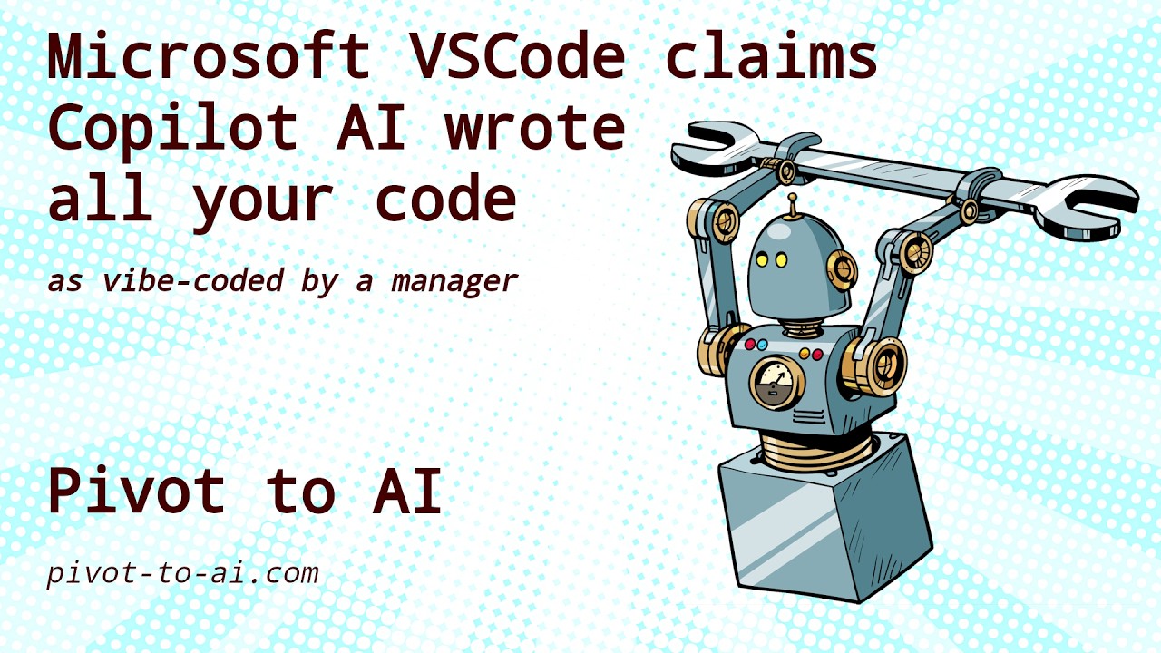 Microsoft VSCode claims Copilot AI wrote all your code