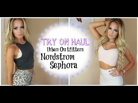 TRY ON HAUL: Urban Outfitters, Nordstrom Anniversary Sale, & Sephora!