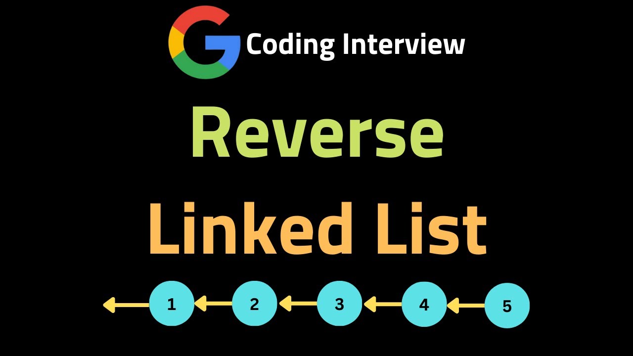 Reverse Linked List - LeetCode Solutions - LeetCode Problems