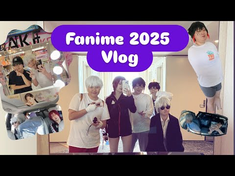 Fanime 2025 VLOG {1/4}