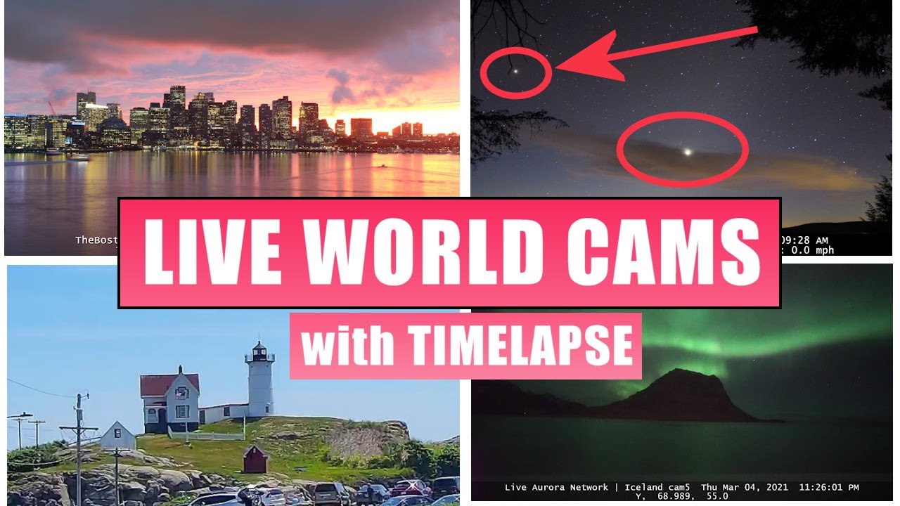Live Cameras Around the World - Music, Timelapse, Travel