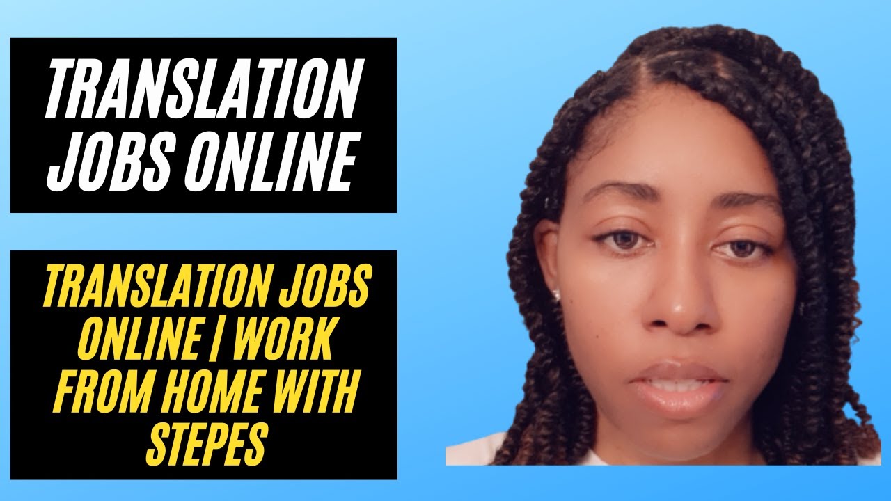 Translation Jobs Online |  Work From Home With Stepes