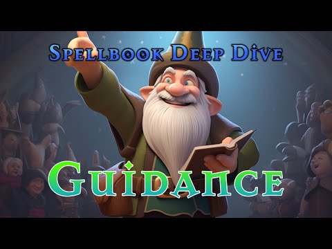 The Guidance Spell in Dungeons and Dragons: Skill check DC's are just a state of mind.