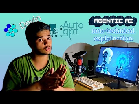 Agentic AI Explained | Is this the future ? (Non-Technical)
