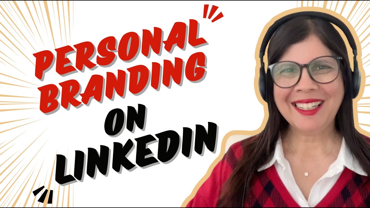 Build your Personal Brand on LinkedIn