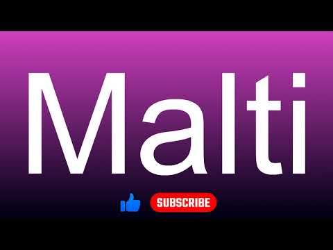 How to correctly pronounce - Malti
